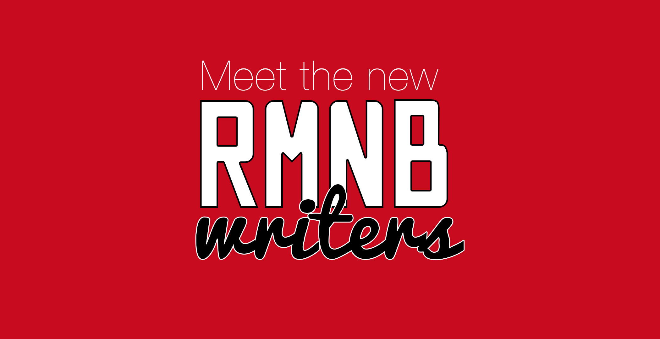 Meet the six new writers contributing to RMNB this season